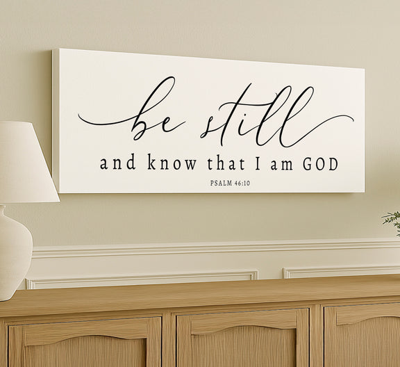 Be Still And Know | Christian Wall Art | Psalm 46:10 – Forever Written
