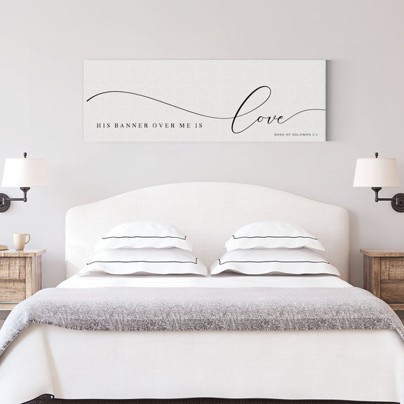 His Banner Over Me Is Love | Scripture Wall Art | Song Of Solomon 2:4 ...