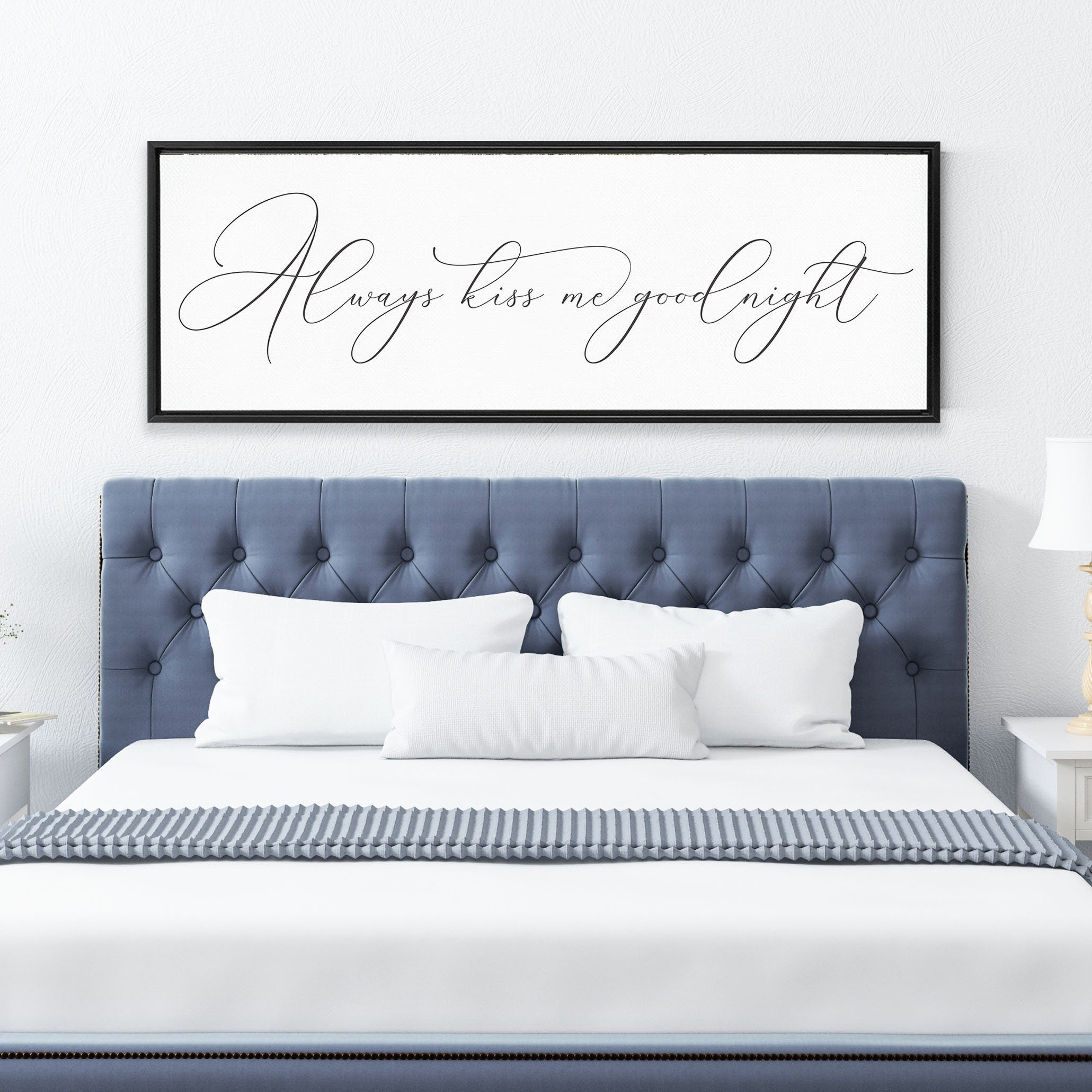 ALWAYS KISS ME Goodnight | Master Bedroom Sign – Forever Written